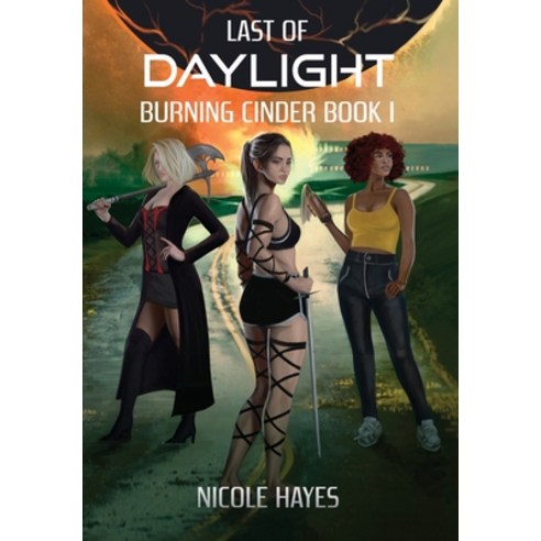 Last of Daylight: Burning Cinder Book 1 Hardcover, Iona Print - 가격 변동 추적 그래프