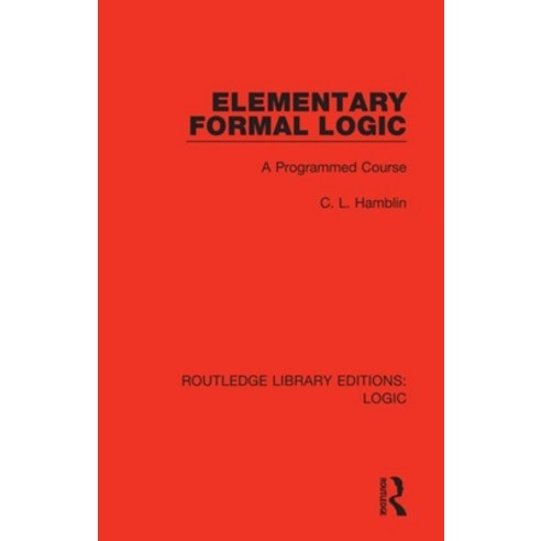 Elementary Formal Logic: A Programmed Course Paperback, Routledge - 가격 ...