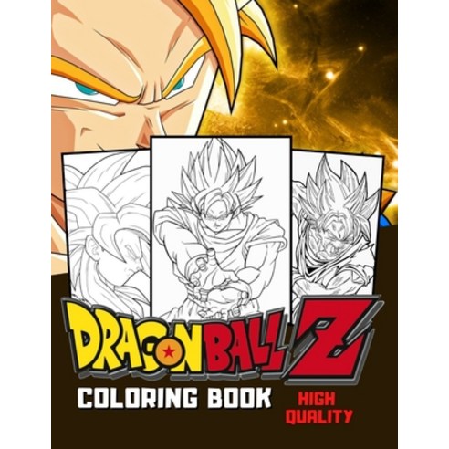 Dragon ball z coloring book: Dragonball z coloring book 70 pages ...
