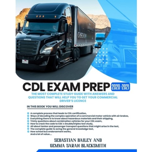CDL Exam Prep 2020-2021: The Most Complete Study Guide With Answers and ...