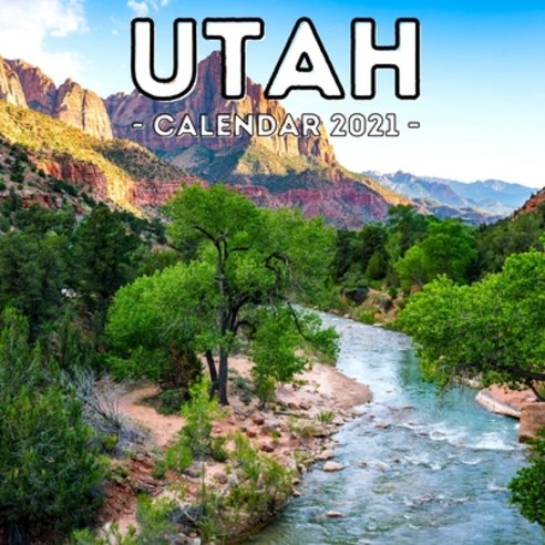 (영문도서) Utah Calendar 2021: 16-Month Calendar Cute Gift Idea For Utah ...