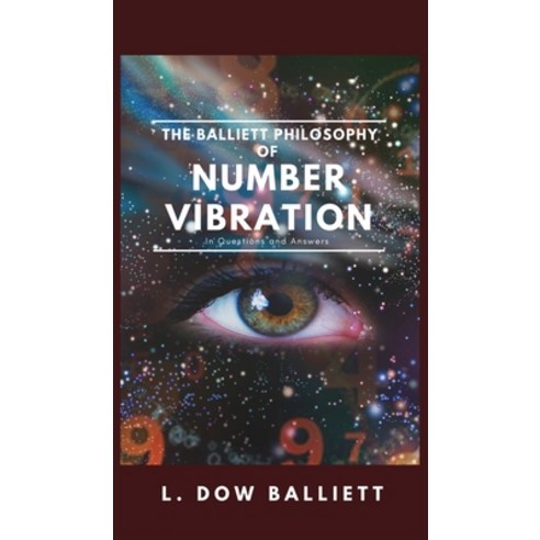 The Balliett Philosophy of Number Vibration Hardcover, Alicia Editions ...