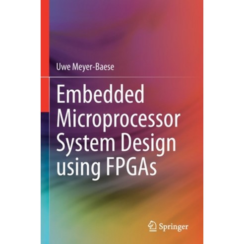 (영문도서) Embedded Microprocessor System Design using FPGAs Paperback, Springer, English ...