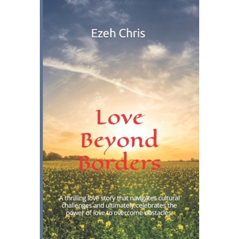 (영문도서) Love Beyond Borders: A thrilling love story that navigates ...