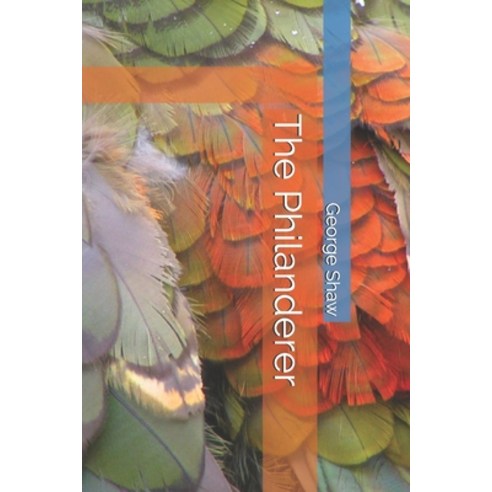 The Philanderer Paperback, Independently Published, English ...