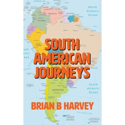 South American Journeys Paperback, New Generation Publishing, English ...