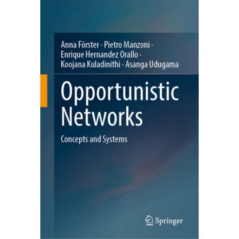 (영문도서) Opportunistic Networks: Concepts and Systems Hardcover, Springer, Englis