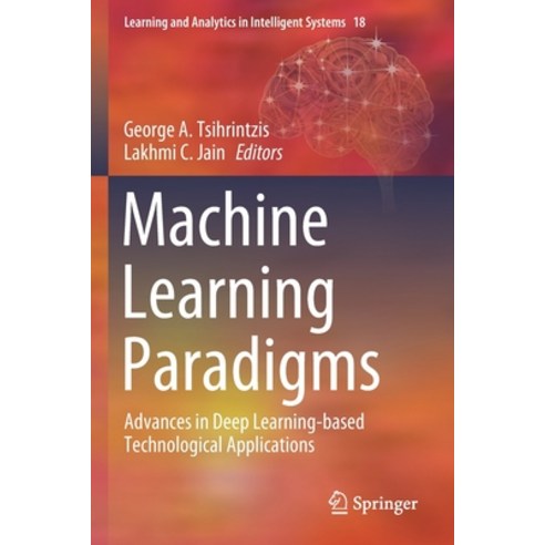 (영문도서) Machine Learning Paradigms: Advances in Deep Learning-Based ...