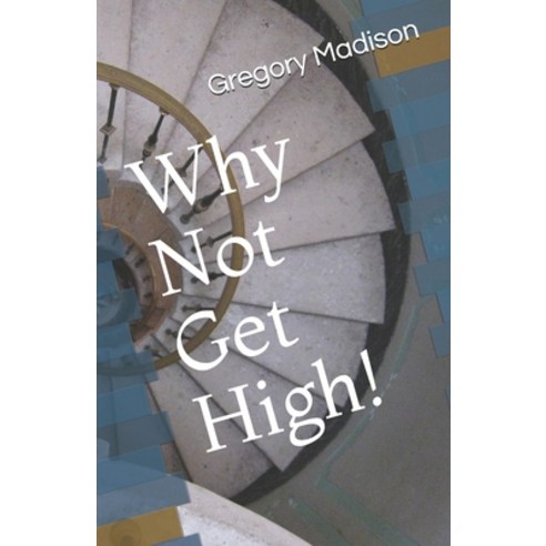 Why Not Get High! Paperback, Independently Published - 가격 변동 추적 그래프 - 역대가