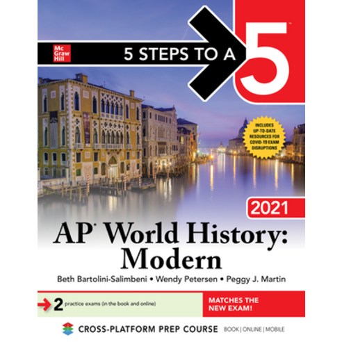 5 Steps to a 5:AP World History: Modern 2021, McGraw-Hill Education ...