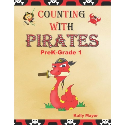 Counting With Pirates: Learn to Count- PreK to Grade Paperback ...