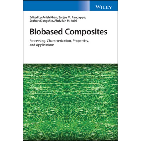 Biobased Composites: Processing Characterization Properties and ...