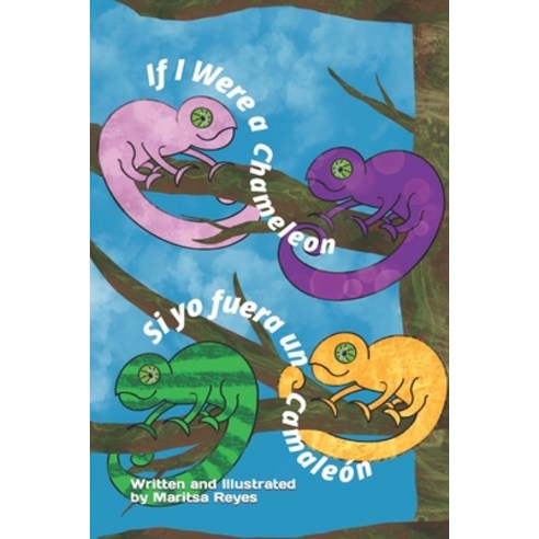 (영문도서) If I Were a Chameleon: Si yo fuera un Camaleón Paperback ...