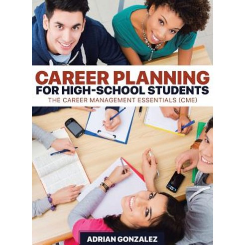 Career Planning for High-School Students: The Career Management ...