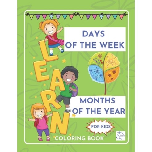 Learn Days of the week Months of the year coloring book for kids ...