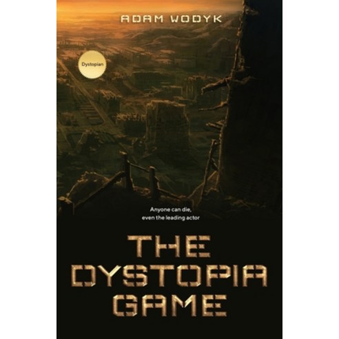 (영문도서) The Dystopia Game Paperback, Independently Published, English ...