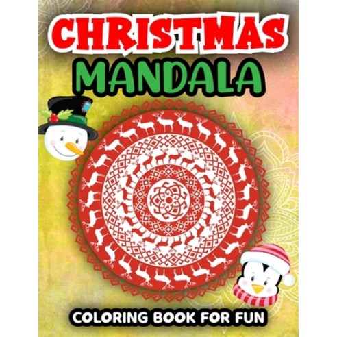 Christmas mandala Coloring Book For Fun: Creative Art Christmas ...