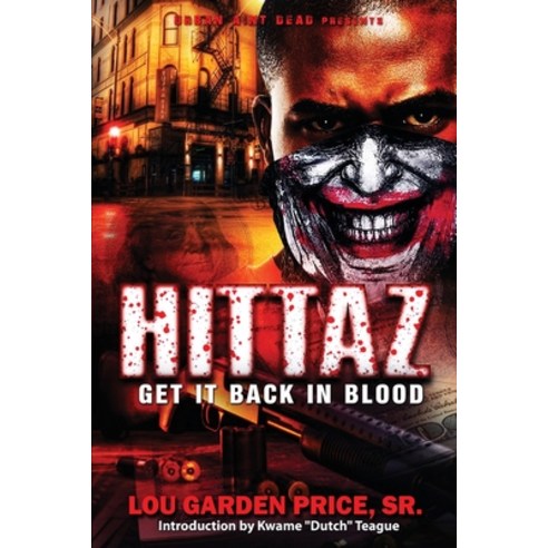 (영문도서) Hittaz: Get It Back In Blood Paperback, Urban Aint Dead, English ...