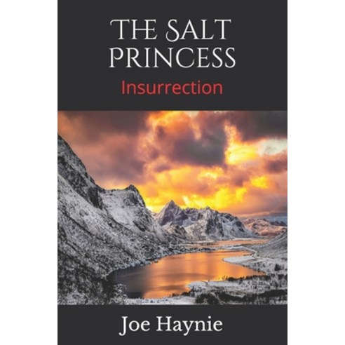 (영문도서) The Salt Princess: Insurrection Paperback, Independently ...