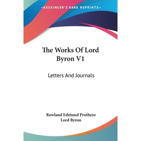 (영문도서) The Works Of Lord Byron V1: Letters And Journals Paperback ...