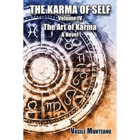 (영문도서) The Karma of Self Volume IV: The Art of Karma A Novel Paperback ...
