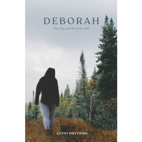 Deborah: Rise Up and Heed the Call Paperback, Trilogy Christian ...