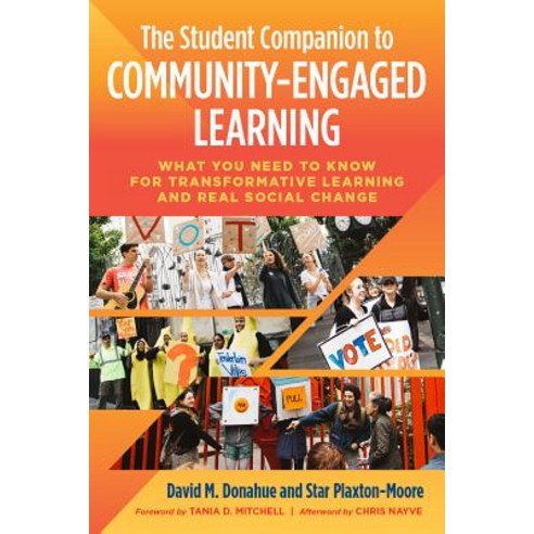 The Student Companion to Community-Engaged Learning: What You Need to ...
