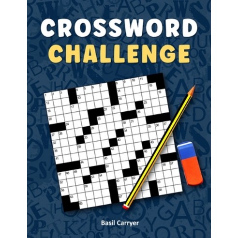 (영문도서) Crossword Challenge: A Collection of 100 Medium Difficulty ...