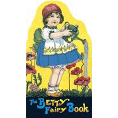 (영문도서) The Betty Fairy Book Paperback, Laughing Elephant, English ...