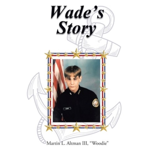 Wade''s Story Paperback, Christian Faith Publishing, Inc - 가격 변동 추적 그래프 ...