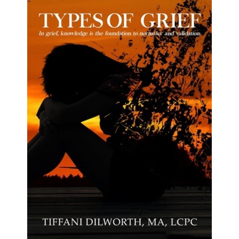 Types of Grief Paperback, Lulu.com, English, 9781716454516 - 가격 변동 추적 ...