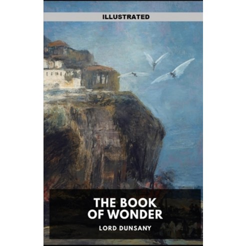 The Book of Wonder Paperback, Independently Published, English ...