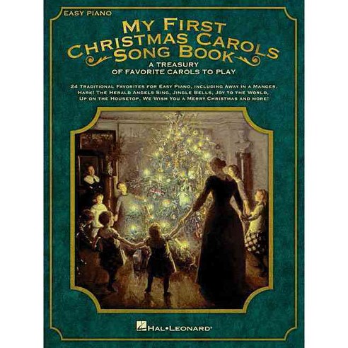 My First Christmas Carols Song Book: A Treasury of Favorite Carols to ...