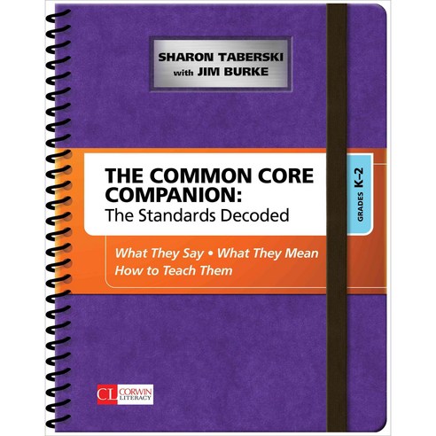 The Common Core Companion - The Standards Decoded Grades K-2: What They ...