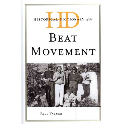 Historical Dictionary of the Beat Movement Hardcover, Scarecrow Press ...