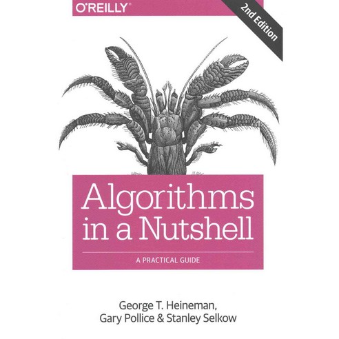 Algorithms in a Nutshell: A Practical Guide, Oreilly & Associates Inc ...