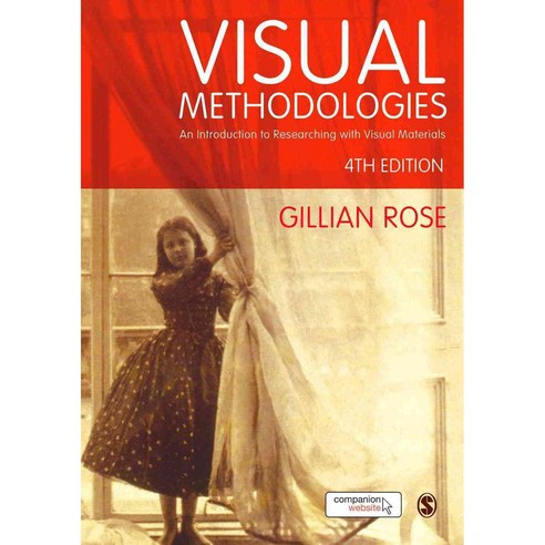 Visual Methodologies: An Introduction to Researching with Visual ...