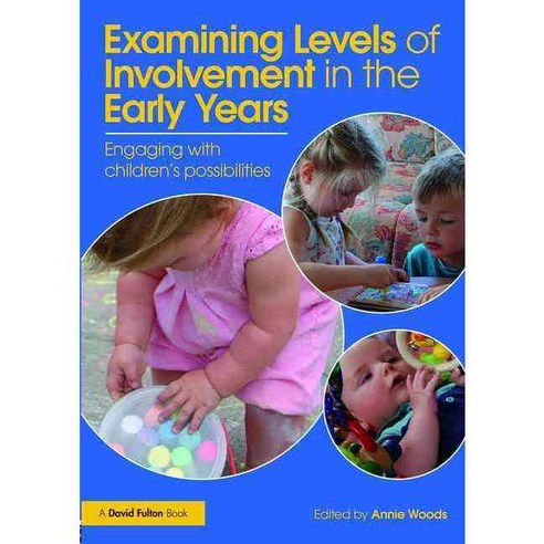 Examining Levels of Involvement in the Early Years: Engaging With ...