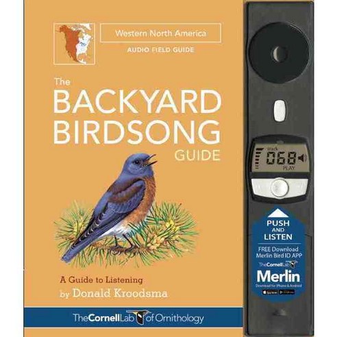[해외도서] The Backyard Birdsong Guide: Western North America: A Guide to ...