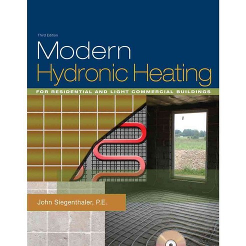 Modern Hydronic Heating: For Residential and Light Commercial Buildings ...
