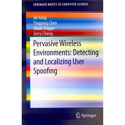 Pervasive Wireless Environments: Detecting and Localizing User Spoofing ...