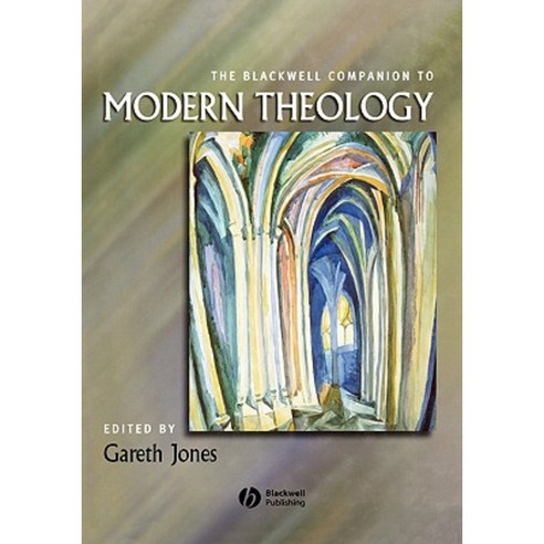 The Blackwell Companion to Modern Theology Hardcover, Wiley-Blackwell ...