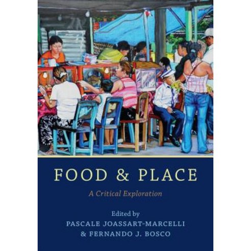Food and Place: A Critical Exploration Paperback, Rowman & Littlefield ...