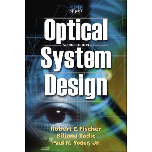 Optical System Design Second Edition Hardcover, McGraw-Hill Education ...