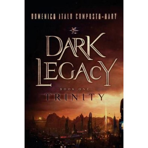 Dark Legacy: Book I - Trinity Paperback, Dragon Bone Books - 가격 변동 추적 그래프 - 역대가