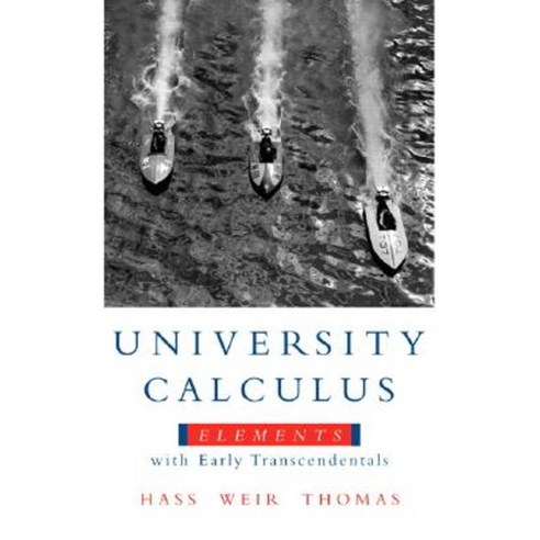 University Calculus: Elements with Early Transcendentals Hardcover ...