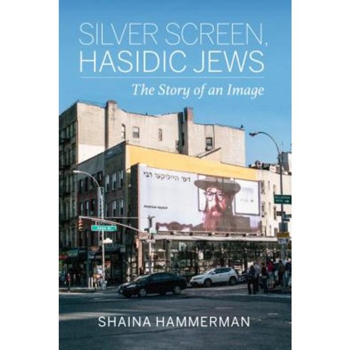 Silver Screen Hasidic Jews: The Story of an Image Paperback, Indiana ...