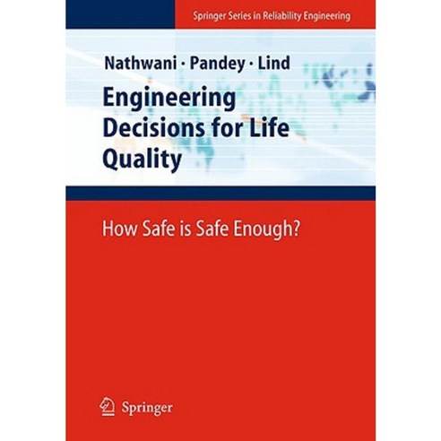 Engineering Decisions for Life Quality: How Safe Is Safe Enough ...