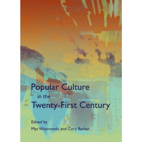 Popular Culture in the Twenty-First Century Hardcover, Cambridge ...