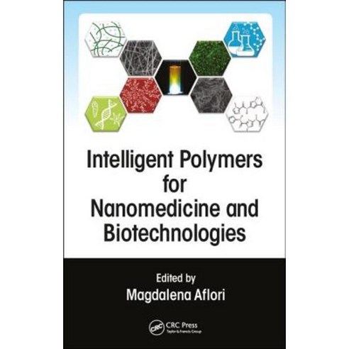Intelligent Polymers for Nanomedicine and Biotechnologies Paperback ...